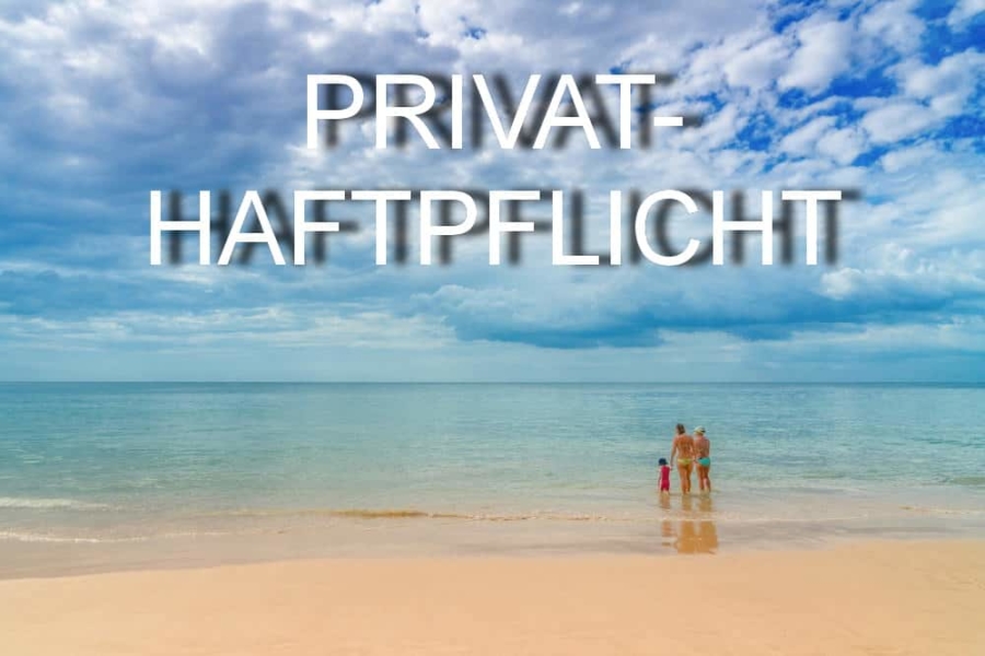 PRIVATHAFTPFLICHTVERSICHERUNG | Besser Sicher - Besser Versichert!